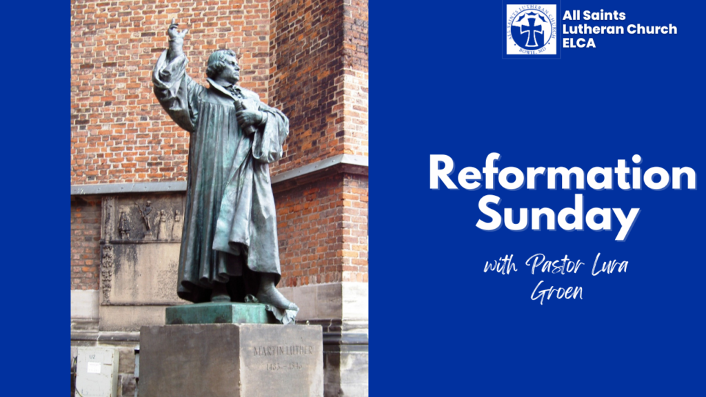 Reformation Sunday - All Saints Lutheran Church